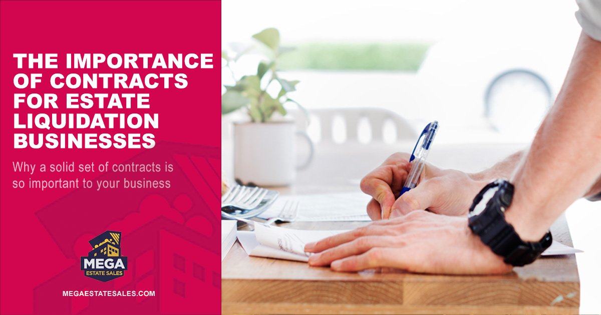 The Importance of Contracts For Estate Liquidation Businesses